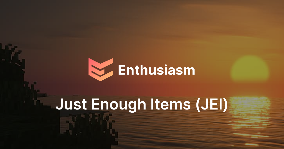 Мод Just Enough Items (JEI) - Enthusiasm - Уникальные сервера Майнкрафт ...